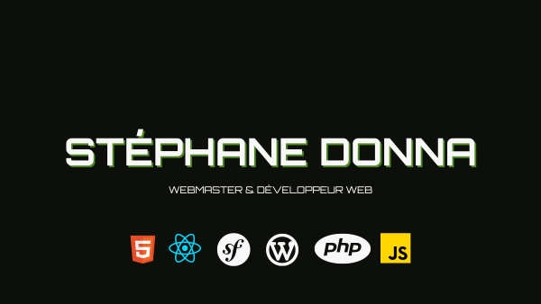 Stéphane Donna - Webmaster & Développeur Web